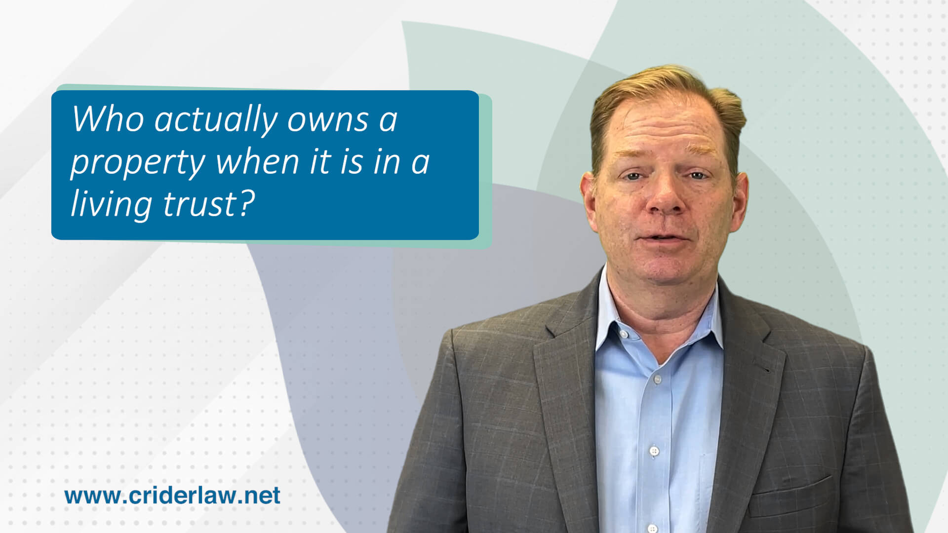 Who actually owns a property when it is in a living trust?